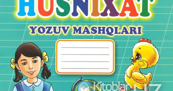 «Husnixat» Yozuv mashqlari