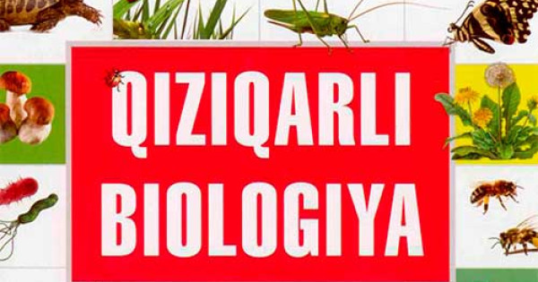 «Qiziqarli biologiya»